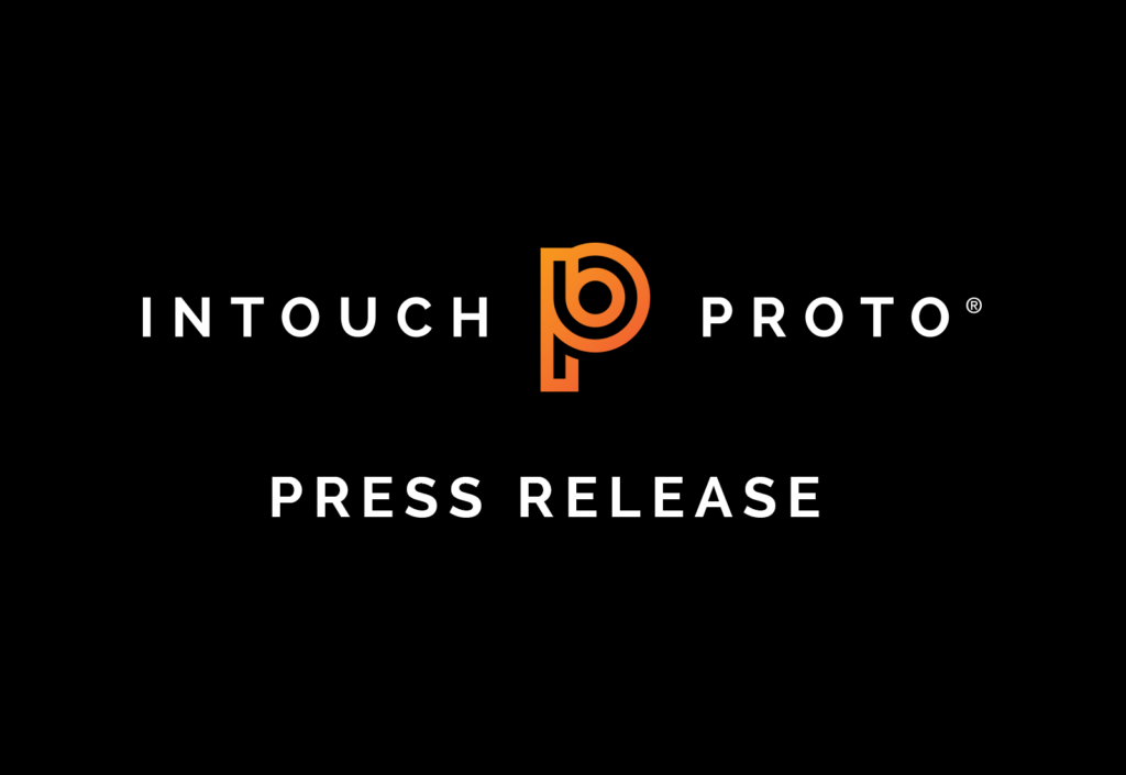 NEW YORK, NY (December 17, 2019) – Intouch Proto proudly announces the ...